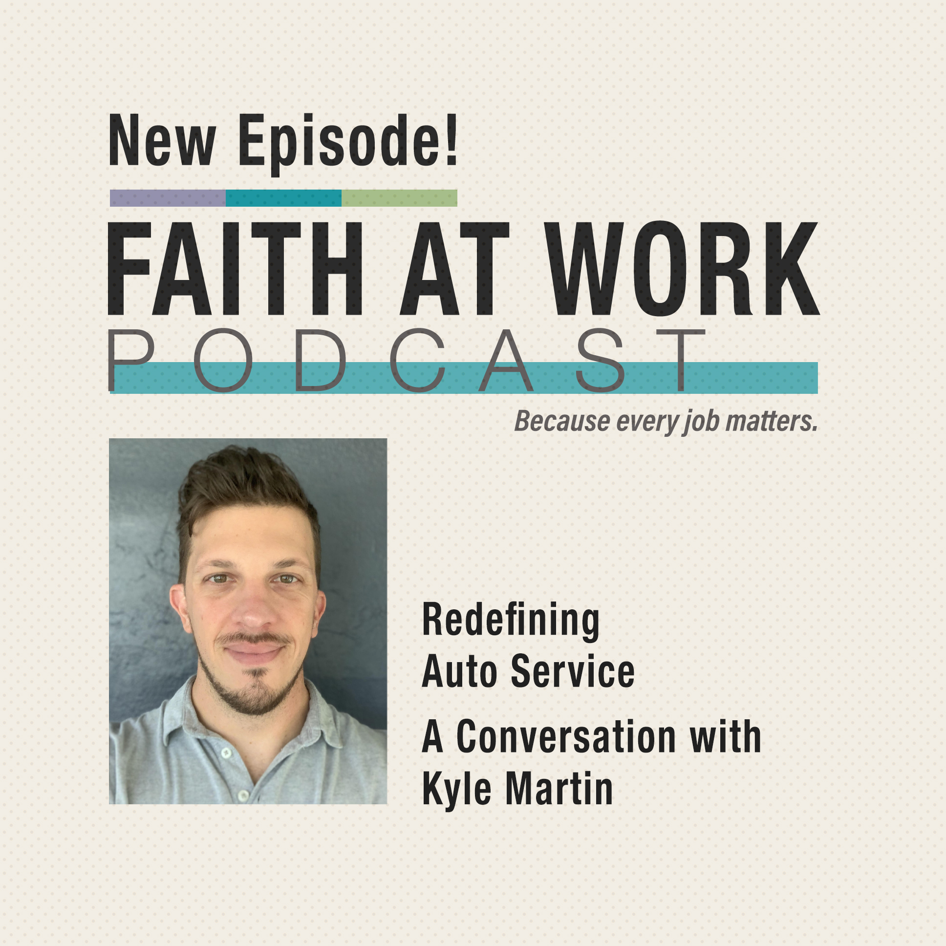 Episode 3: Redefining Auto Service – An Interview with Kyle Martin ...
